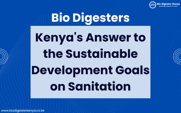 What is a Biodigester - Biodigester Kenya